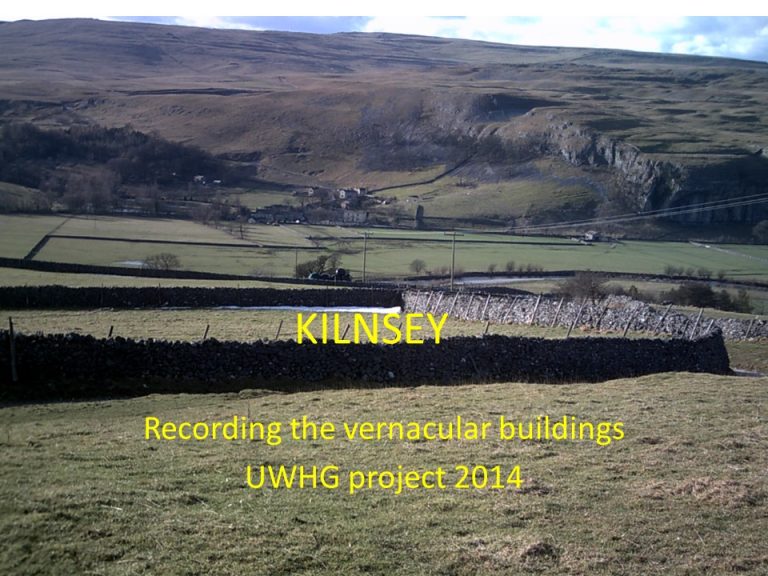 The Kilnsey Project - recording vernacular buildings - Yorkshire Dales Community Archives